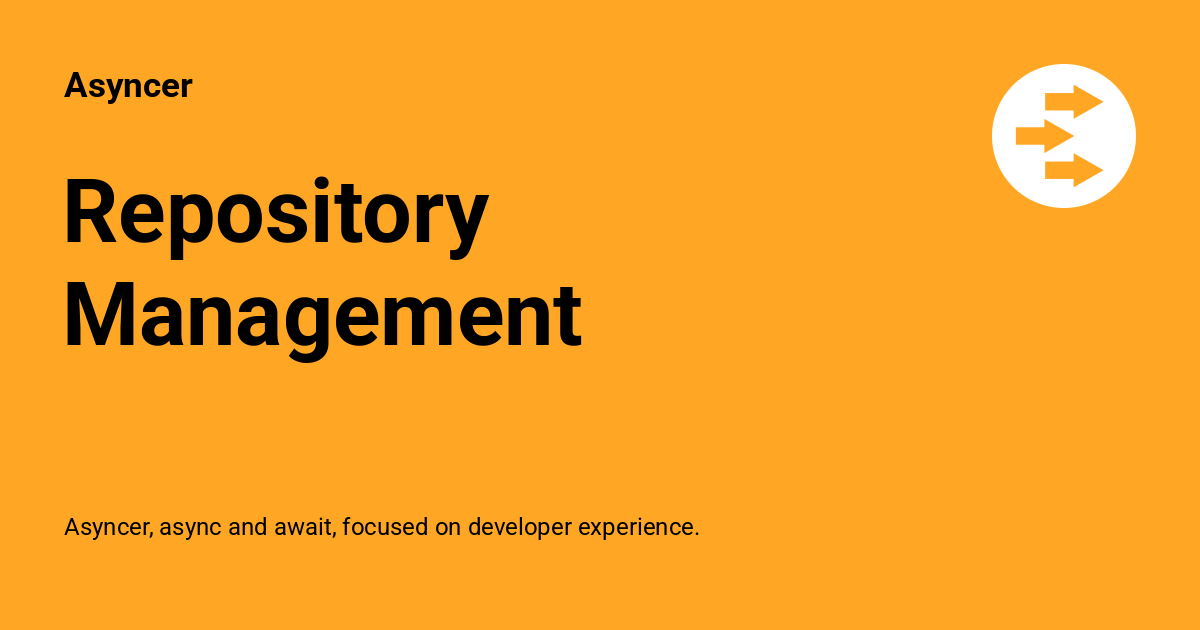Repository Management - Asyncer